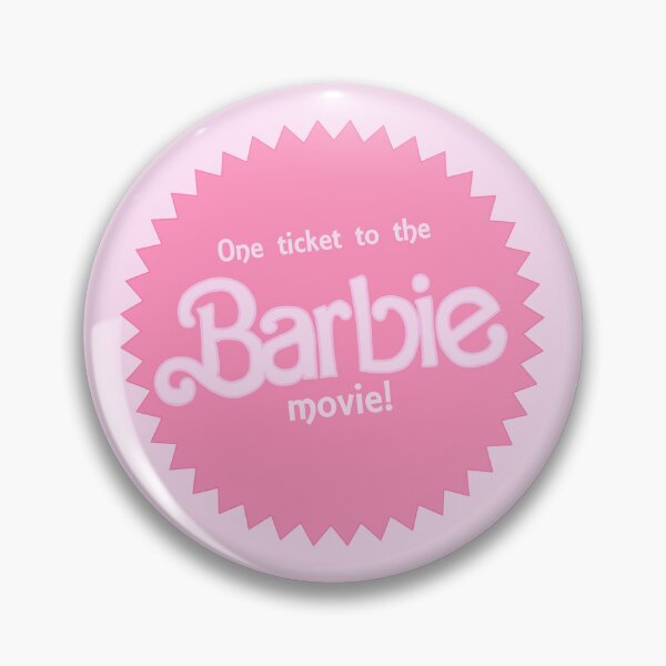 "Ein Ticket für den Barbie-Film!" Button von BadgertheBagel | Redbubble