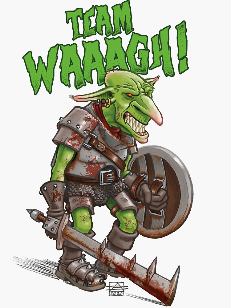 "Team WAAAGH!" Sticker for Sale by sergiofield | Redbubble