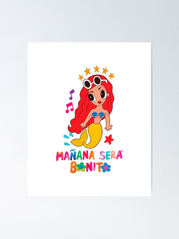 "Manana Sera Bonito Mermaid karol" Poster for Sale by DaijaConsidine ...