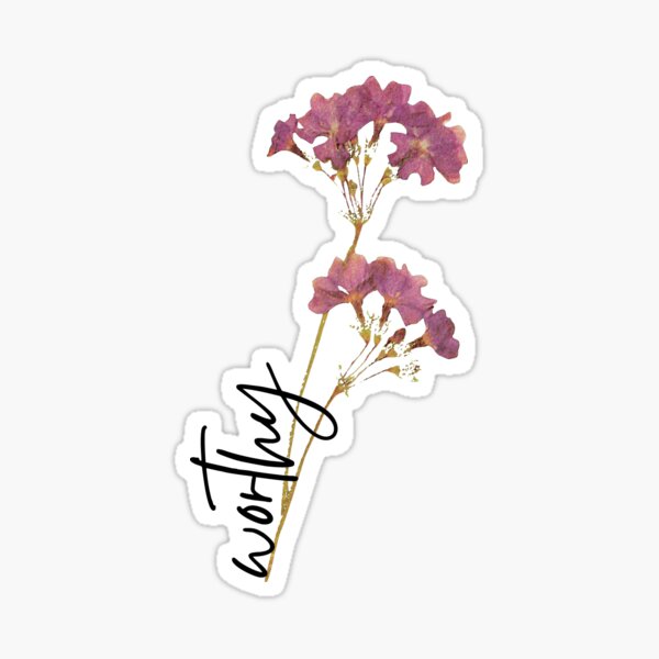"WORTHY" Sticker for Sale by HalcyonFairy | Redbubble