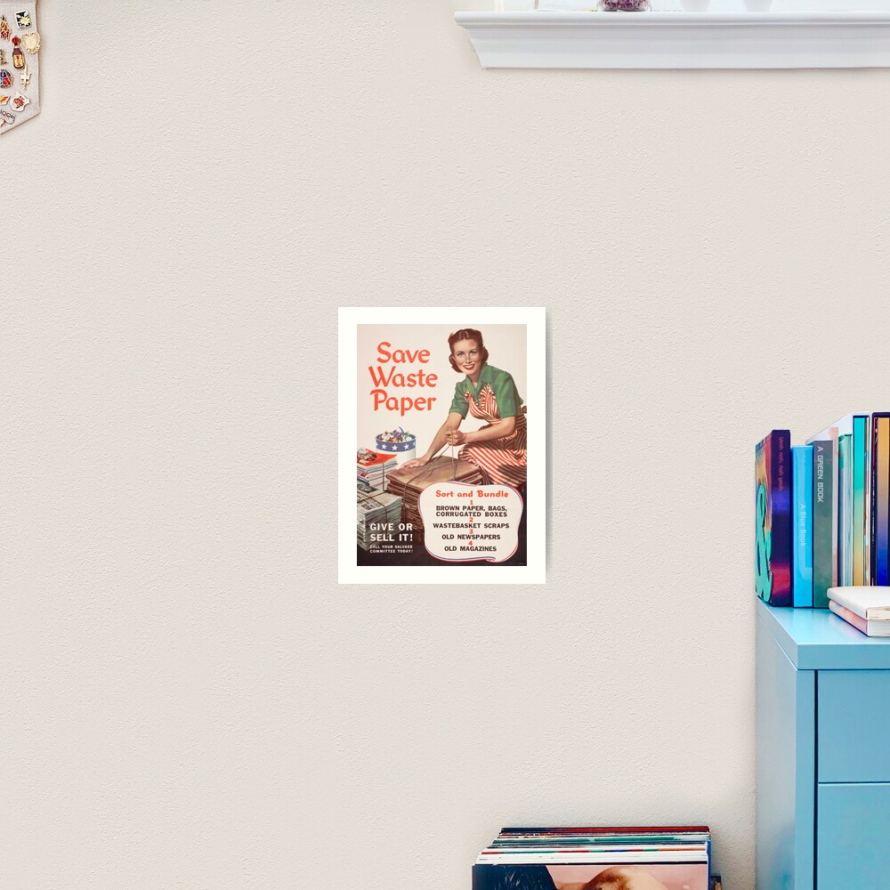 "Save Waste Paper!" Poster for Sale by Lueshis | Redbubble