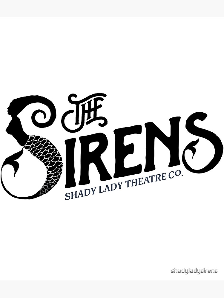 "The Sirens logo" Photographic Print for Sale by shadyladysirens ...