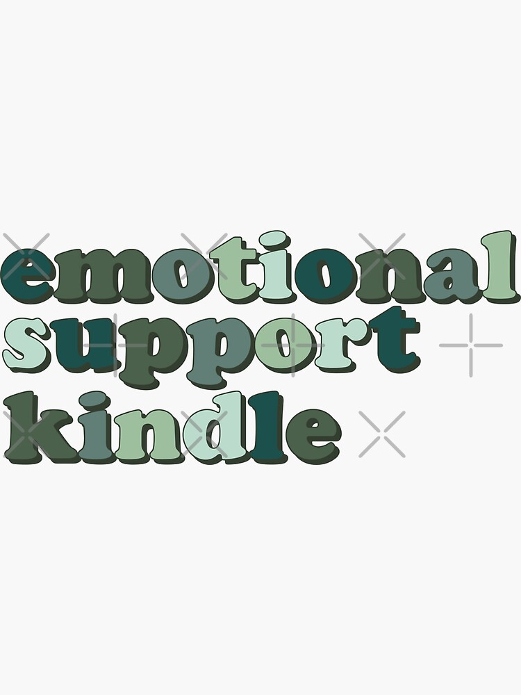 "green emotional support kindle sticker" Sticker for Sale by rkhassal ...