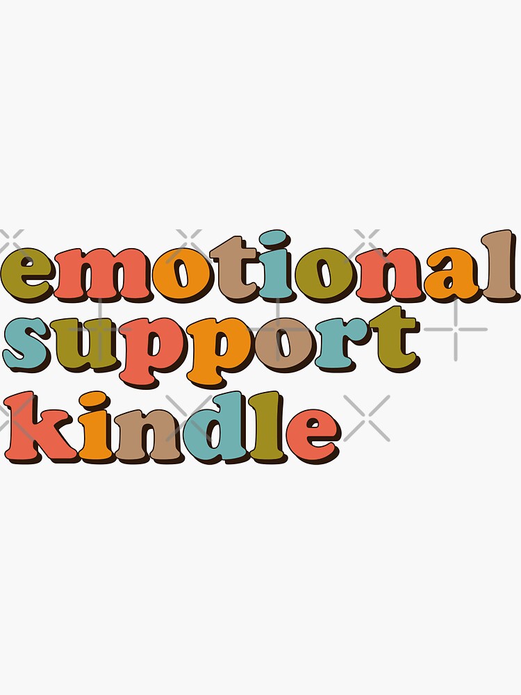 "emotional support kindle sticker" Sticker for Sale by rkhassal | Redbubble