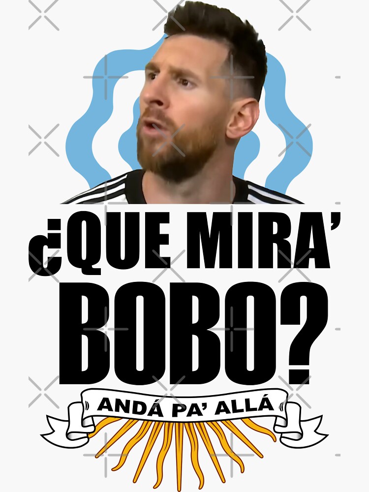 "Que mira bobo Qué Miras Bobo" Sticker for Sale by Janewarka ⭐⭐⭐⭐⭐ | Redbubble