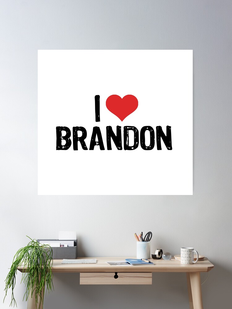I Love Brandon Wallpapers