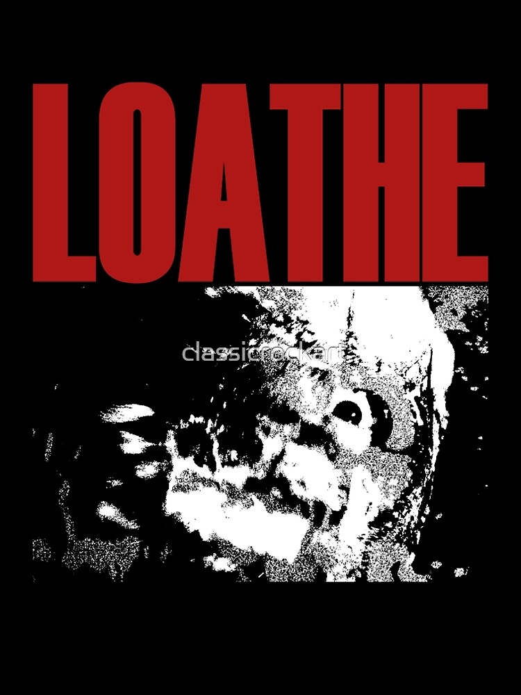 "Loathe heavy metal art" Poster for Sale by classicrockart | Redbubble
