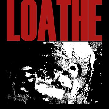 "Loathe heavy metal art" Poster for Sale by classicrockart | Redbubble