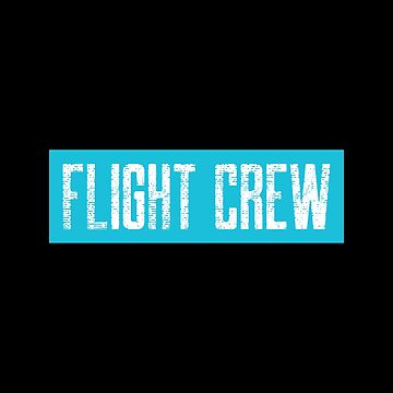 "Flight Crew" Sticker for Sale by LifeSpice | Redbubble