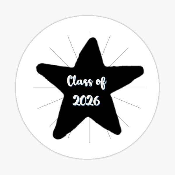 "Class of 2026" Sticker for Sale by Mayahopedance | Redbubble