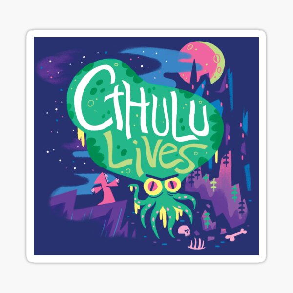 "Cthulhu Lives!" Sticker for Sale by Gorillustrator | Redbubble