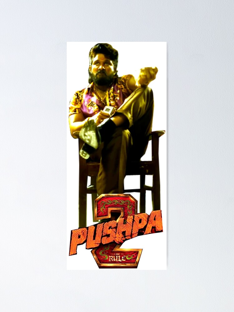 "PUSHPA 2 " Poster for Sale by Srirangarakesh | Redbubble
