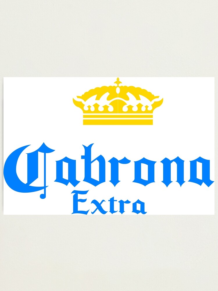 Lámina fotográfica «Cabrona Extra» de ROJOCELESTEMX | Redbubble