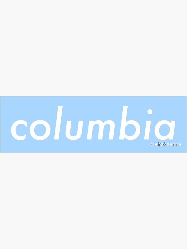 "columbia" Sticker for Sale by clairekeanna | Redbubble