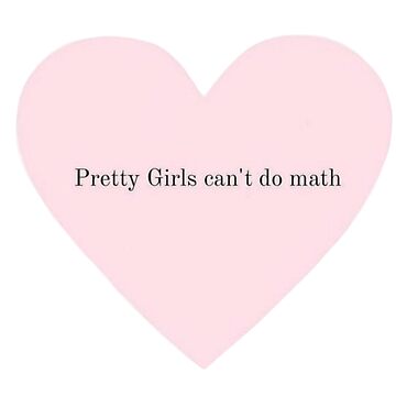 "Coquette pretty girls can't do math quote " Sticker for Sale by ...