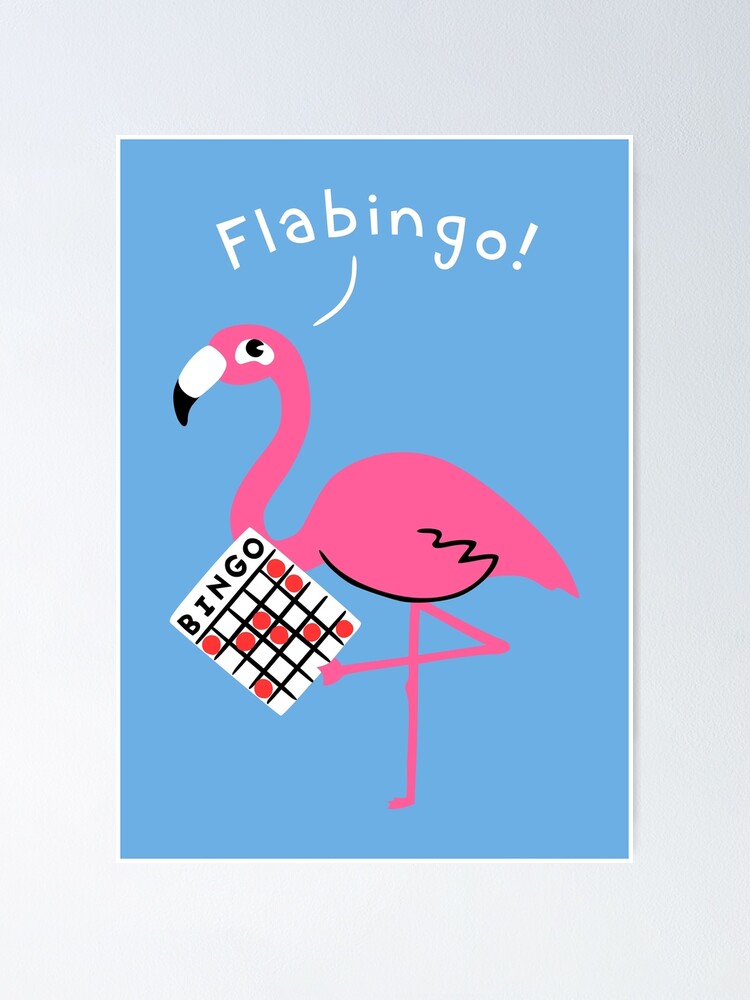 "Flabingo!" Poster for Sale by obinsun | Redbubble