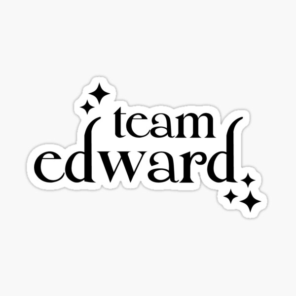 "Team Edward" Sticker for Sale by sleepyycass | Redbubble