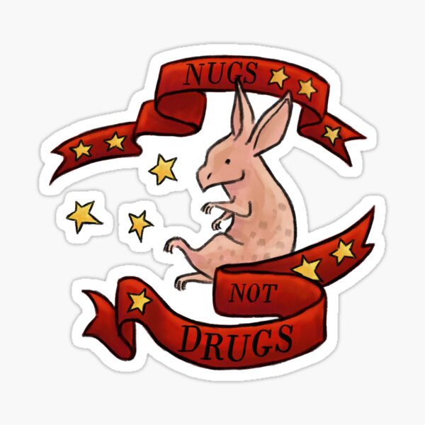"Nugs Not Drugs" Sticker by rathlora | Redbubble