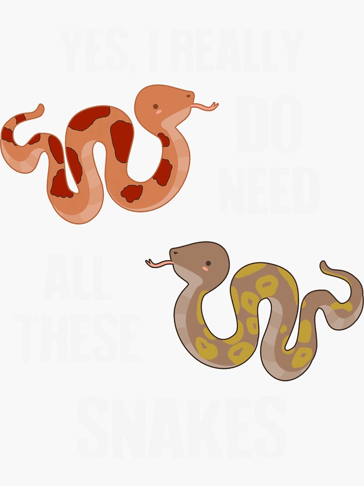 "Need All These Snakes" Sticker for Sale by Psitta | Redbubble