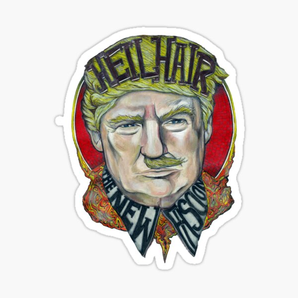 "Heil Hair: The New Fascism " Sticker for Sale by coryvclark | Redbubble