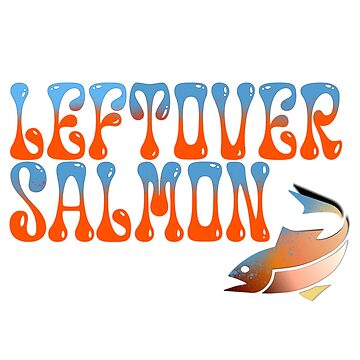 "Leftover Salmon " Sticker for Sale by Trigger413 | Redbubble