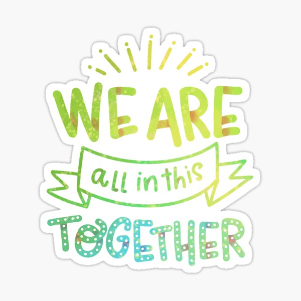 "We are all in this together | teamwork quote | teamwork quotes ...