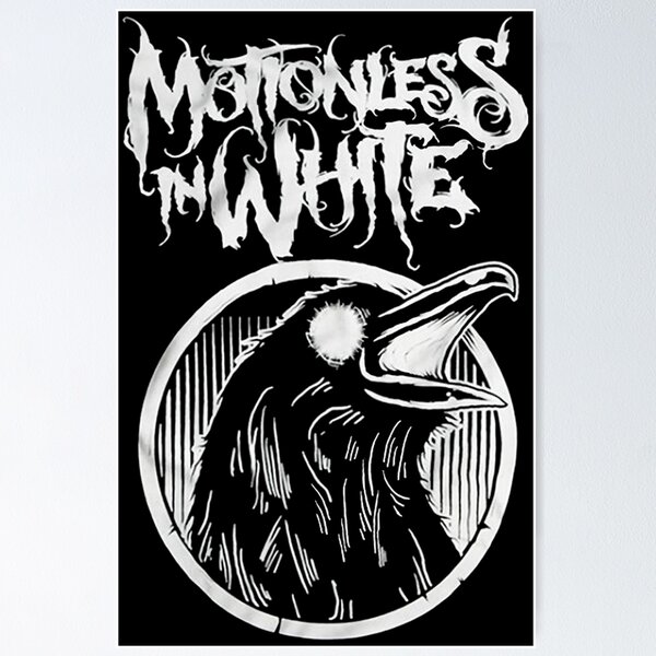 "MOTIONLESS IN WHITE BAND" Poster for Sale by eskapebruhh | Redbubble