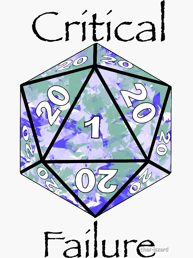 "Critical failure" Sticker for Sale by char-iszard | Redbubble