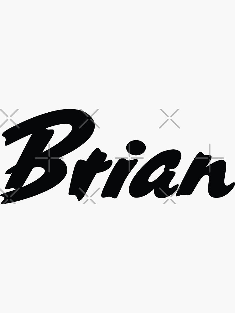 "Brian My Name Is Brian Inspired" Sticker for Sale by ProjectX23 ...