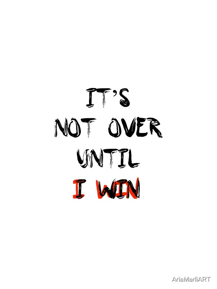 "Its not over Until i win Quote Motivation black and red " iPhone Case ...
