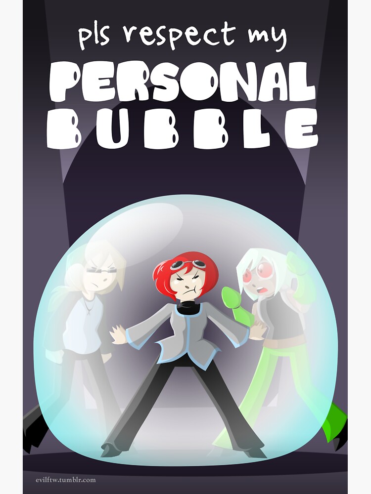 "Pls Respect My Personal Bubble" Sticker for Sale by EpicycleStudios ...