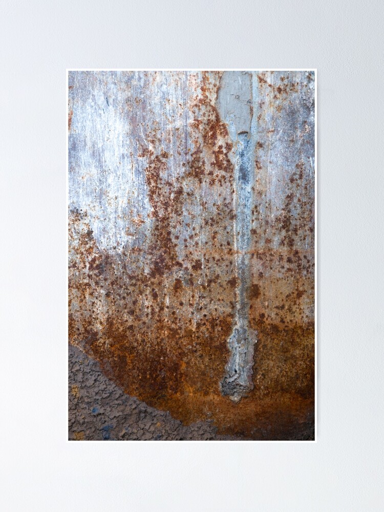 "Rust Melt Down" Poster by textural | Redbubble