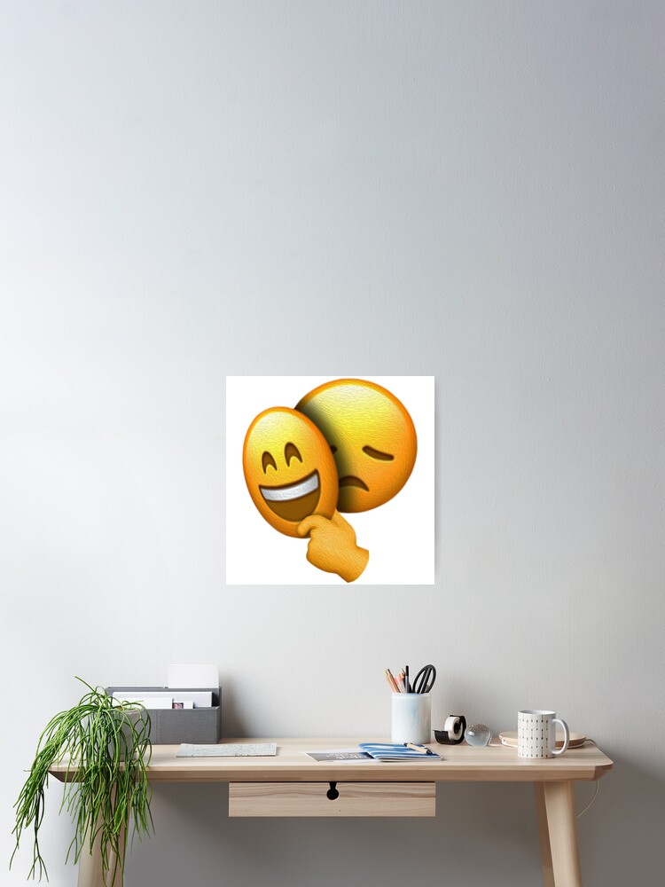 "Sad Emoji Face under Happy Mask" Poster for Sale by EdenDevitt | Redbubble