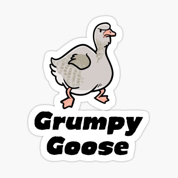 "Grumpy Goose - Grey Gray Toulouse Goose" Sticker for Sale by ...