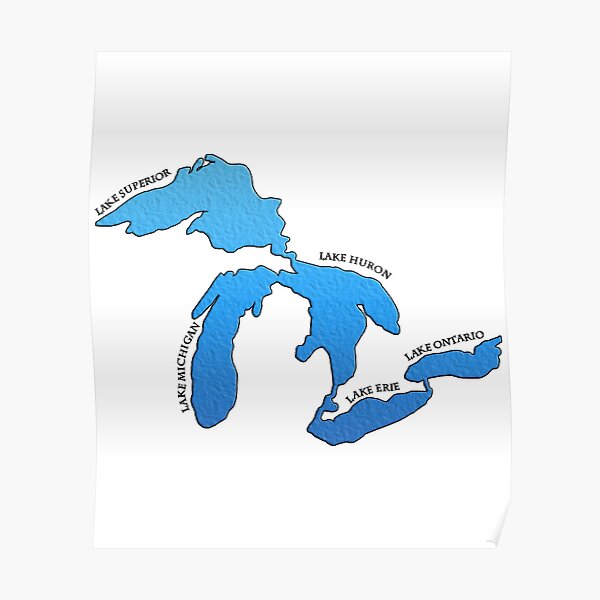 "Great Lakes Outline of all five lakes with Labels" Poster for Sale by ...