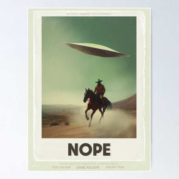 "NOPE - FAN ART" Poster for Sale by taralundrigan | Redbubble