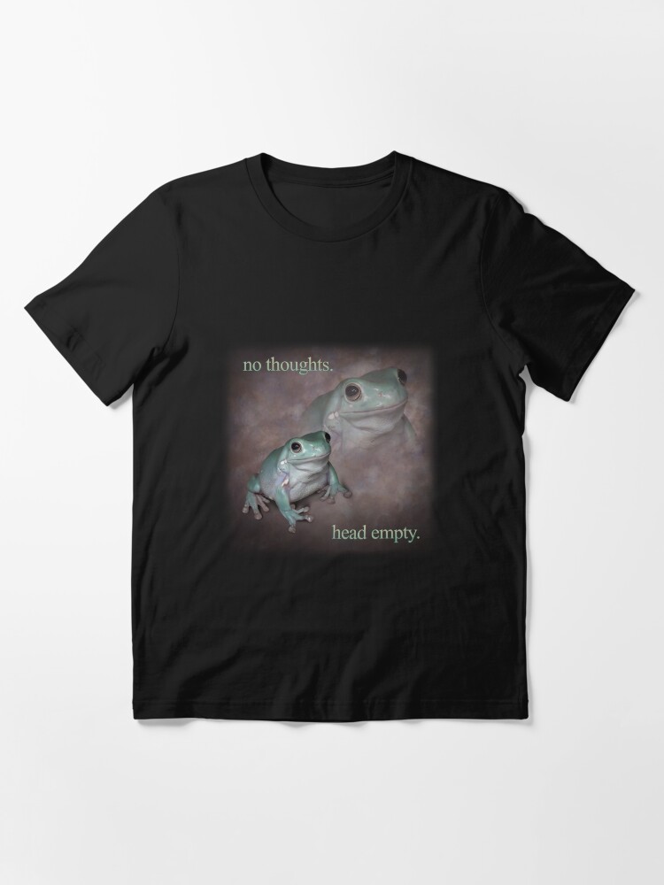 "no thoughts head empty frog retro word art meme" T-shirt for Sale by snazzyseagull | Redbubble ...
