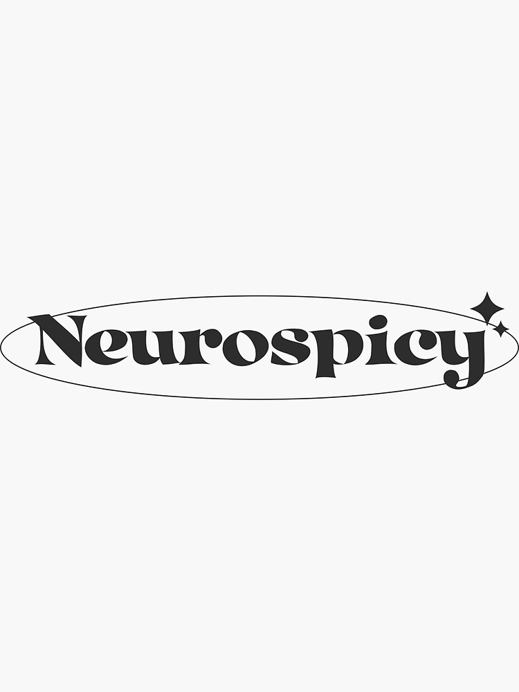 "Neurospicy" Sticker for Sale by madebyiluisa | Redbubble