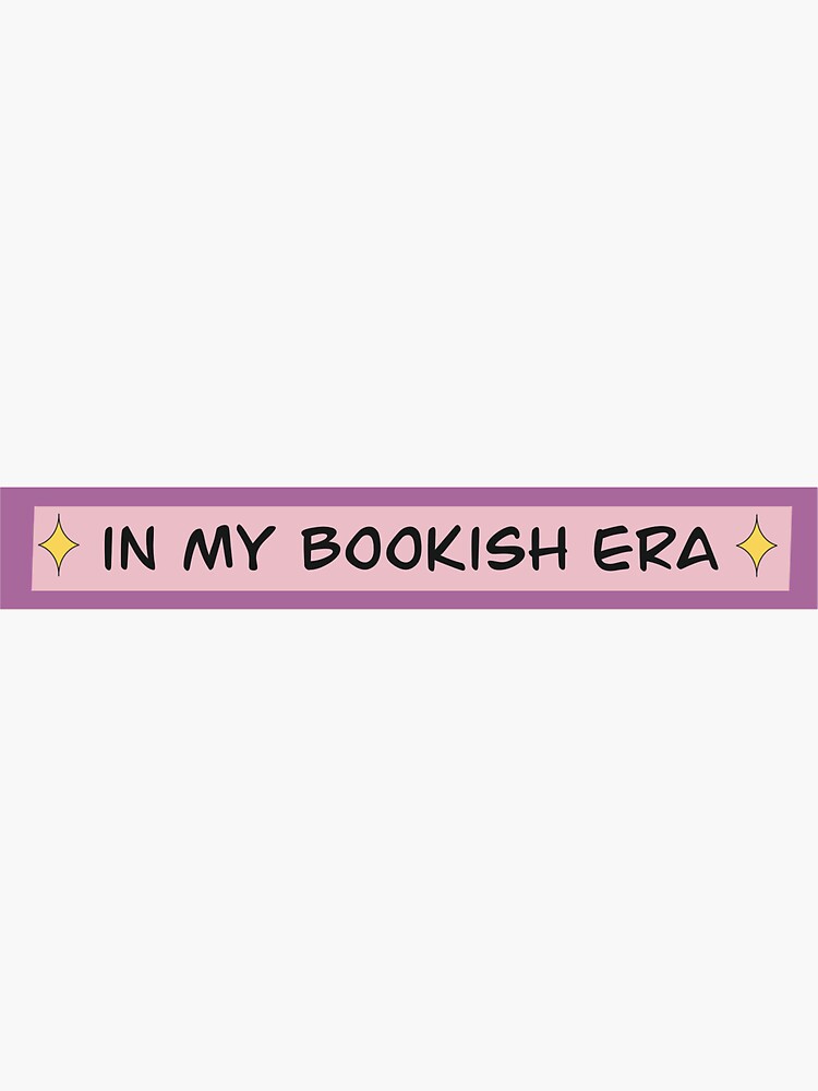 "Bookish Era" Sticker for Sale by TeakettleBooks | Redbubble