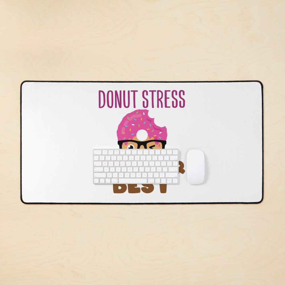 "Donut Stress Do Your Best Teacher Test Day" Poster for Sale by jaygo ...