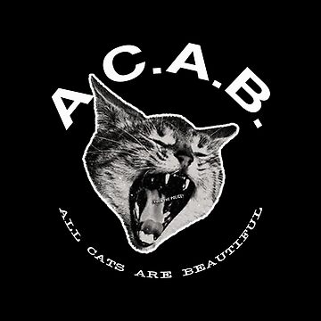 "ACAB - All Cats Are Beautiful" Sticker for Sale by Apocalyptopia ...