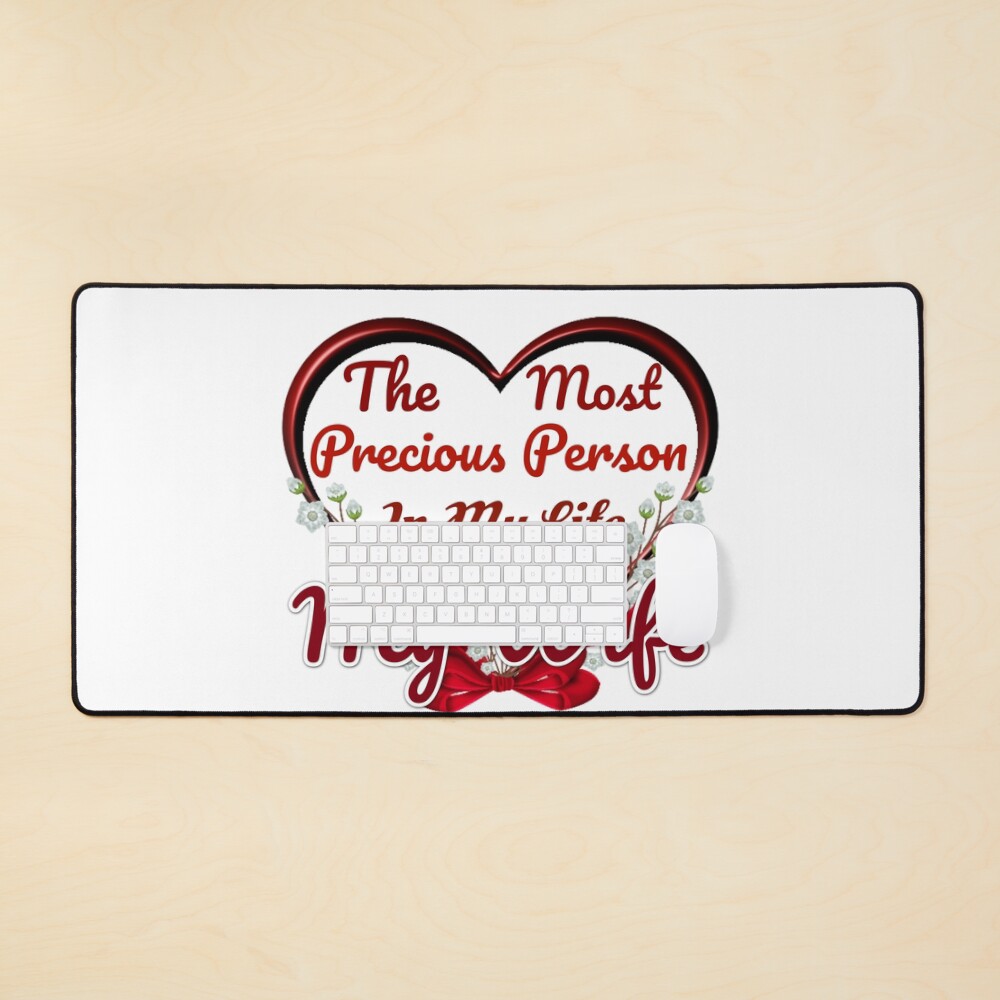 "The Most Precious Person In My Life "My Wife"" Sticker for Sale by ...