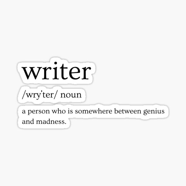 "Writer Definition" Sticker for Sale by Fiona Holland | Redbubble
