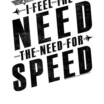 "Top Gun I Feel The Need For Speed Quote" Essential T-Shirt for Sale by ...