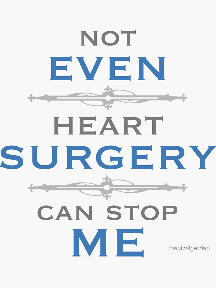 "Heart Surgery Humor" Sticker for Sale by thepixelgarden | Redbubble