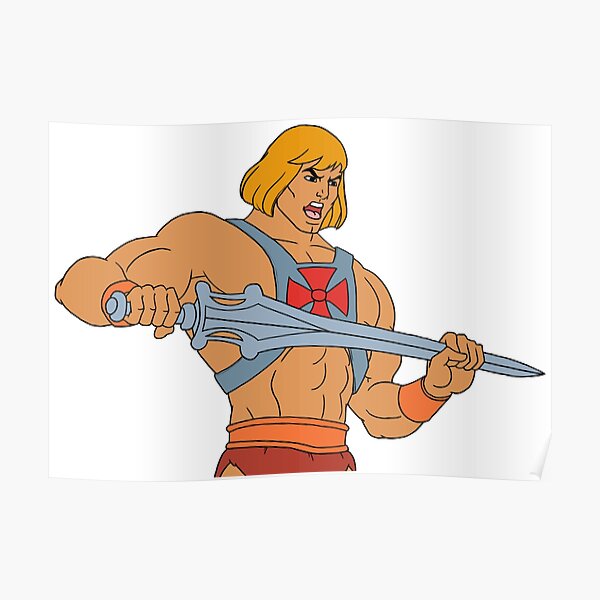 "He-man I have the power Tribute" Poster by Altairicco | Redbubble