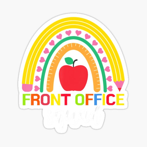 "Front Office Squad School Administrative Assistant Rainbow" Sticker ...