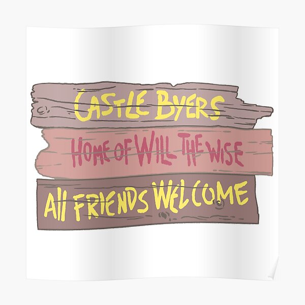 "Castle Byers / Stranger Things" Poster by klutterschmidt | Redbubble
