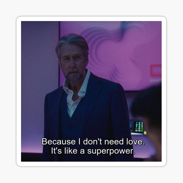 "Connor Roy Sticker - I don’t need love, it’s like a superpower ...