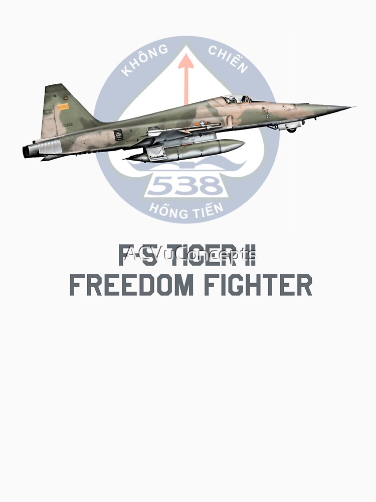 "VNAF F-5E TIGER II FREEDOM FIGHTER" T-shirt by ACVuConcepts | Redbubble